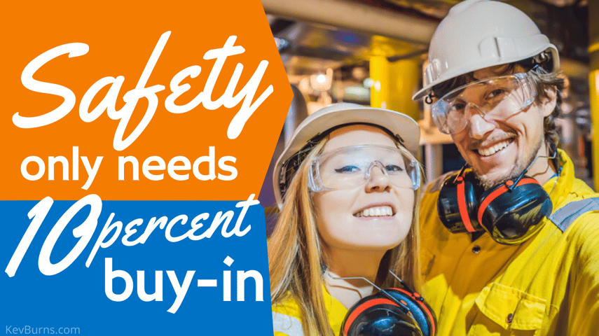 Safety Only Needs Ten Percent Buy-in