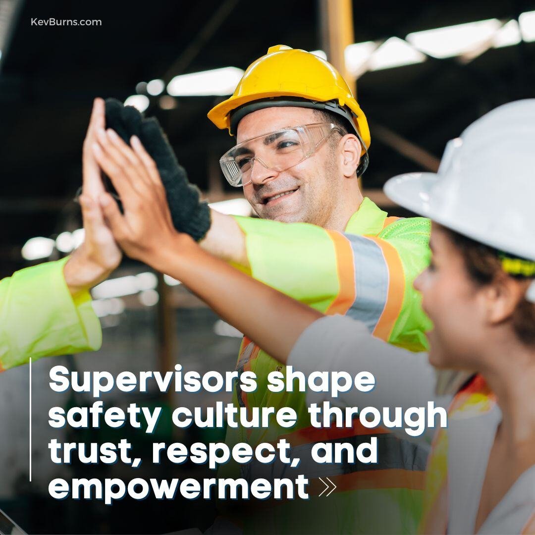 The Influence of Supervisors on Safety Culture: From Rules to Relationships