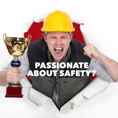 Are You Passionate About Safety?