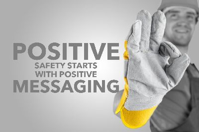 3 Reasons Your Negative Messages Are Undermining Safety