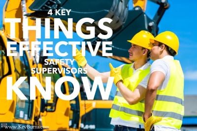 4 Key Things Effective Safety Supervisors Know